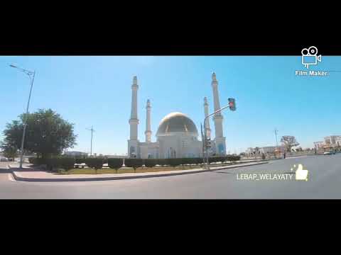 LEBAP_WELAYATY TÜRKMENABAT ŞÂHER 2020 / Лебапский велаят город туркменабат