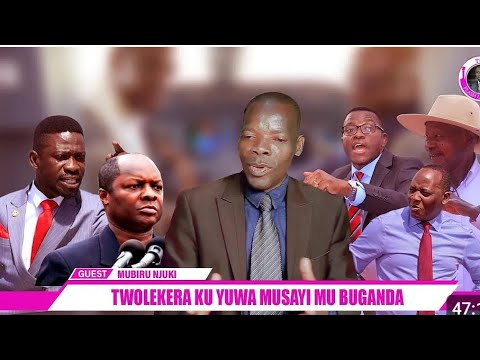 Obunkeke E'mengo Okuuda Kwa Abataka kutadewo Akasatiro :mubiru Njuki ...