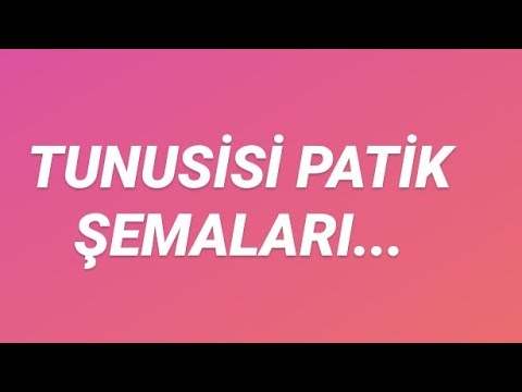 tunusisi patik şemaları