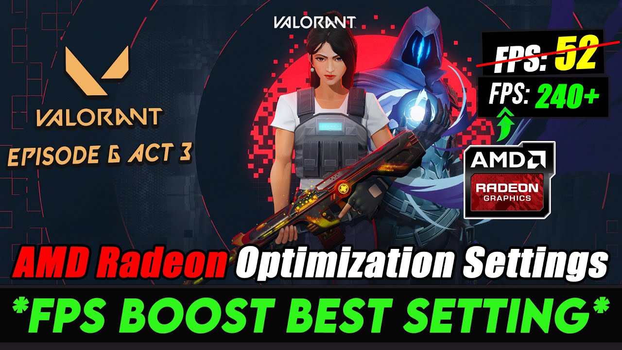 AMD Radeon Best Settings For Valorant Episode 6 Act 3 | Valorant ...