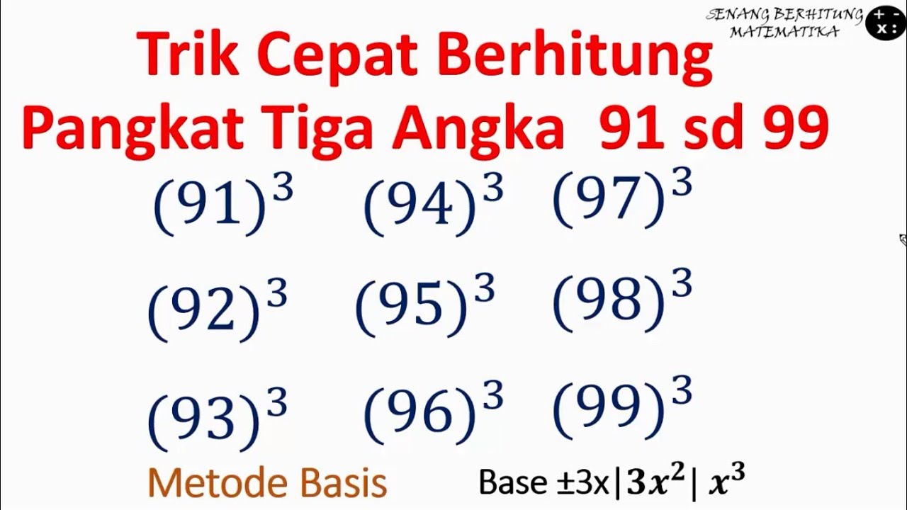 Trik Mudah dan Cepat Berhitung Pangkat Tiga Angka 91 - 99 - YouTube