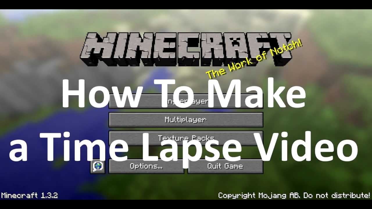 How to make a Time Lapse in Minecraft - YouTube