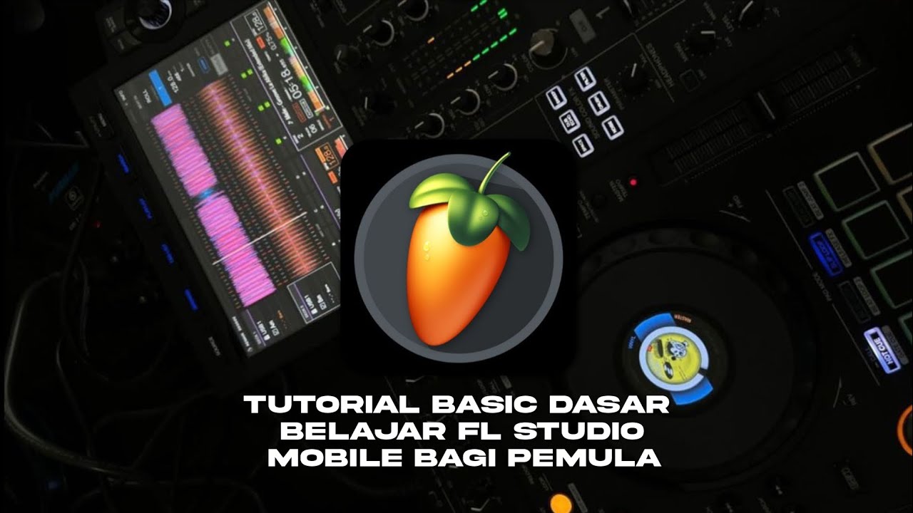 BASIC TUTORIAL FL STUDIO - YouTube