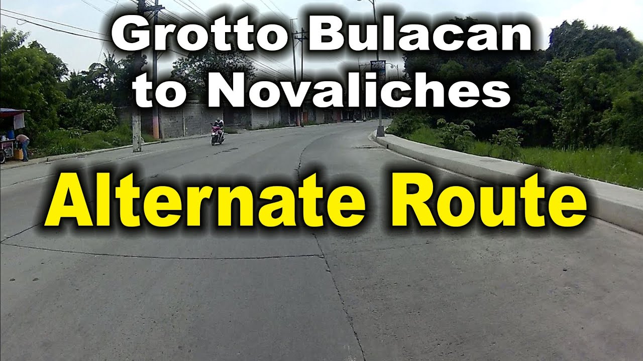 Grotto Bulacan to Novaliches Alternate Route - YouTube