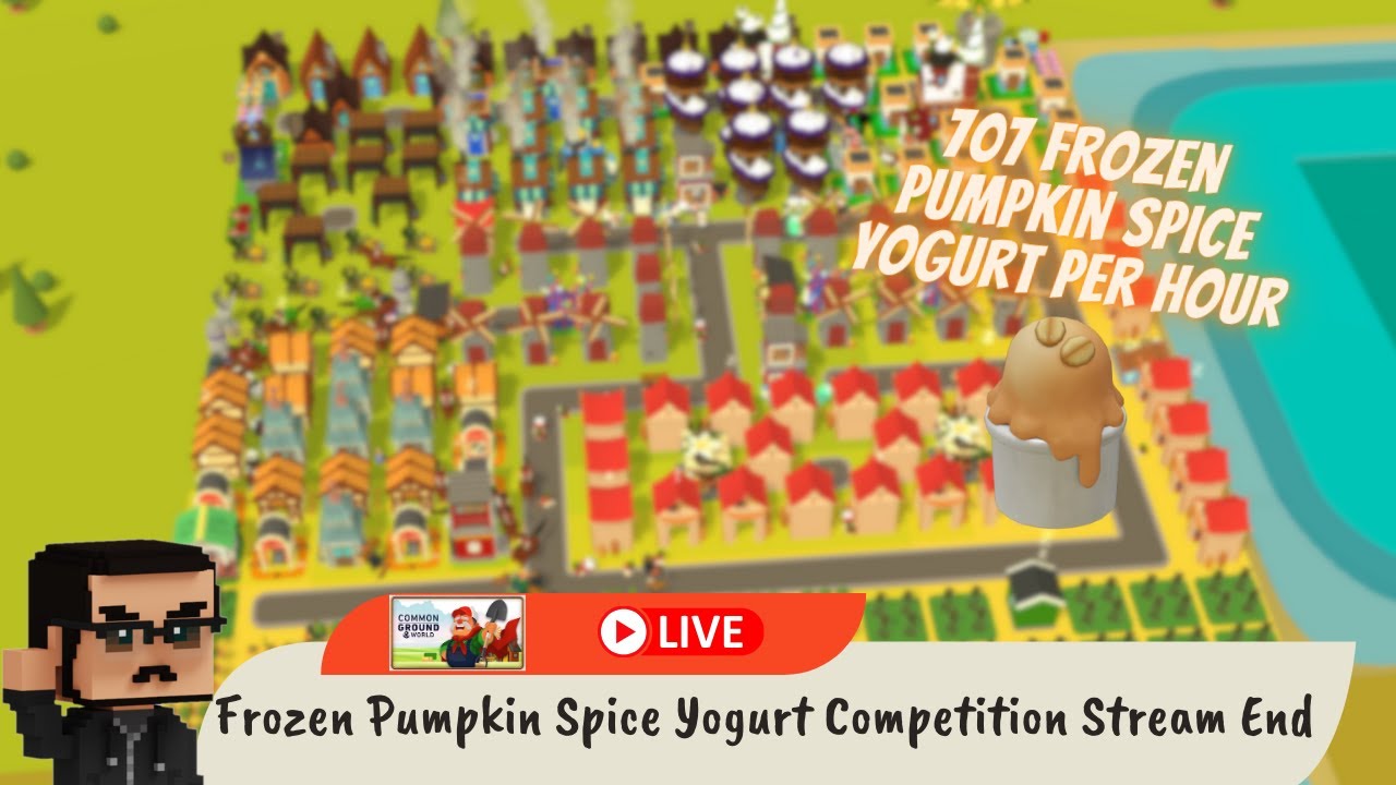 Common Ground World Frozen Pumpkin Spice Yogurt Competition Stream End ...