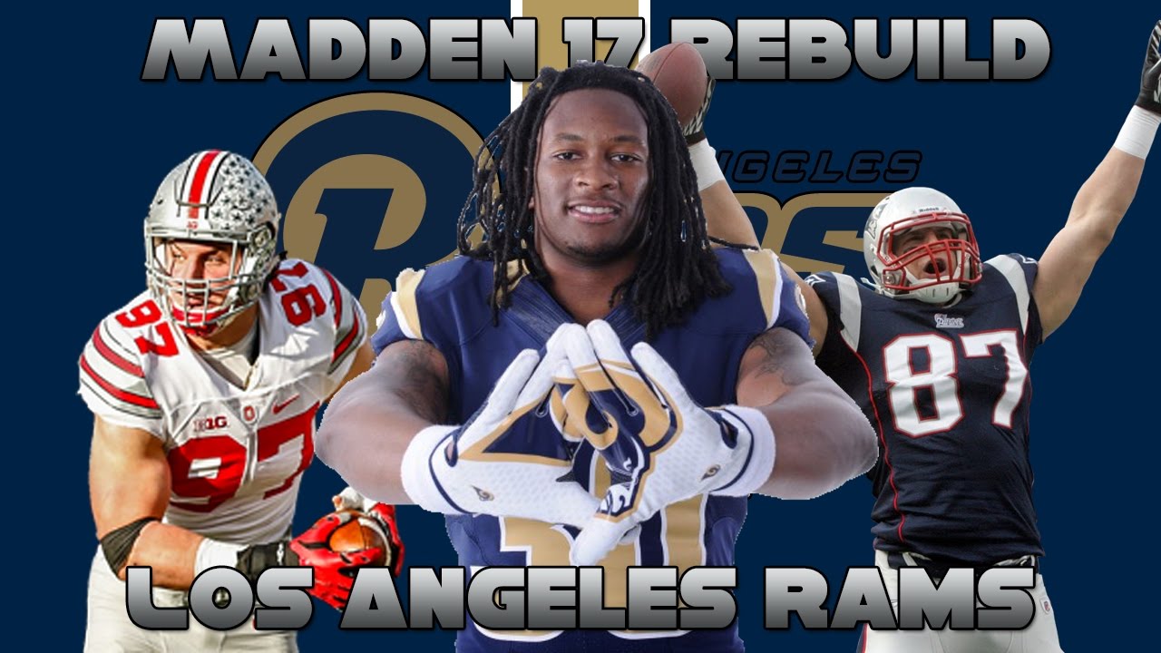 Madden 17 Rebuild | Los Angeles Rams | Can I Finally Win A Super Bowl ...