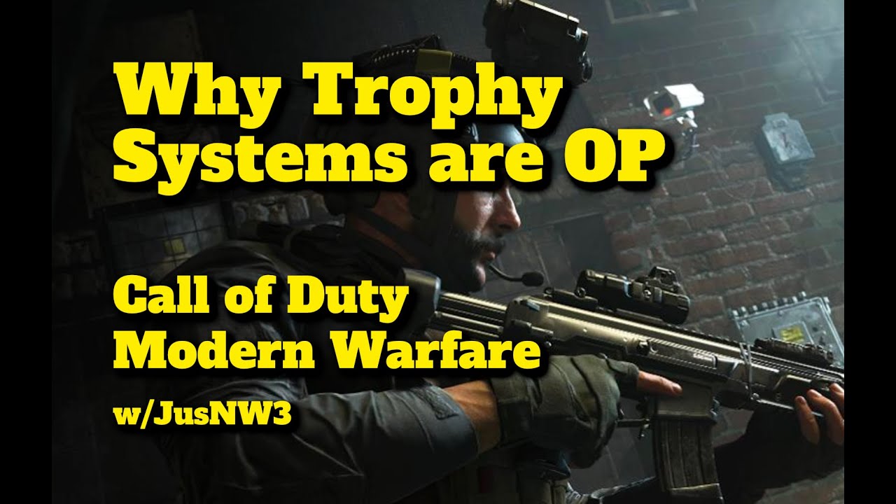 Call of Duty - Why Trophy Systems are OP - YouTube