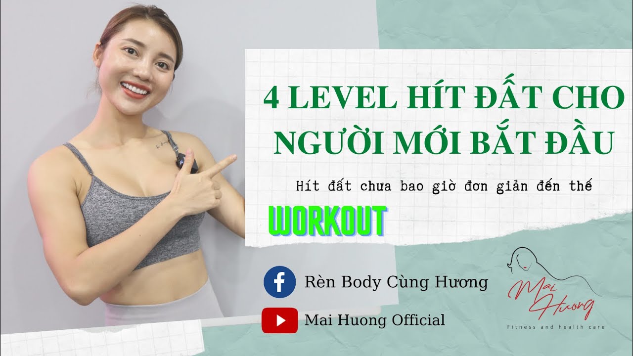 4 LEVEL HÍT ĐẤT CHO NGƯỜI MỚI BẮT ĐẦU - YouTube