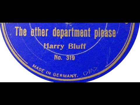 Harry Bluff "The Other Department, Please" British music hall on Winner ...