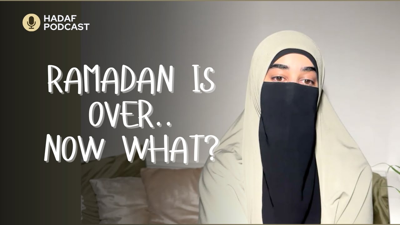 Ramadan is over, now what..? - YouTube