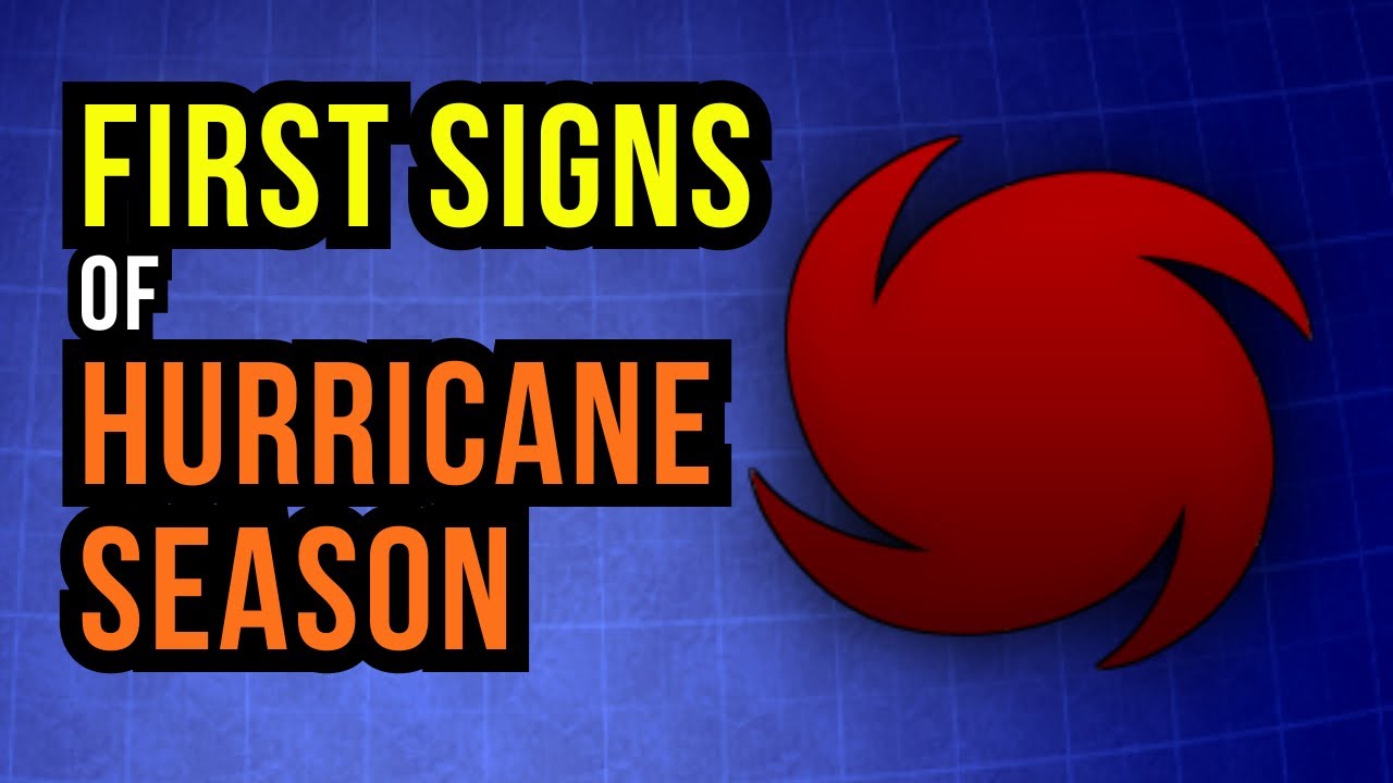 First Signs of Hurricane Season... - YouTube