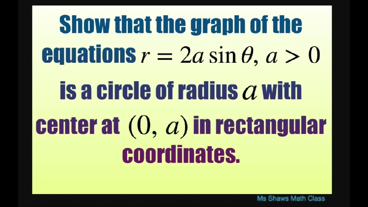 Show graph of r = 2a sin theta is a circle of radius a and center (0, a ...