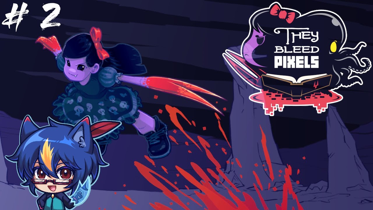 【They Bleed Pixels】 I will pixel them and they will bleed - YouTube