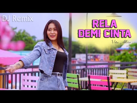 Rela Demi Cinta (DJ REMIX) - Angin Bisikkan Padanya ~ Vita Alvia   ||   FULLBASS