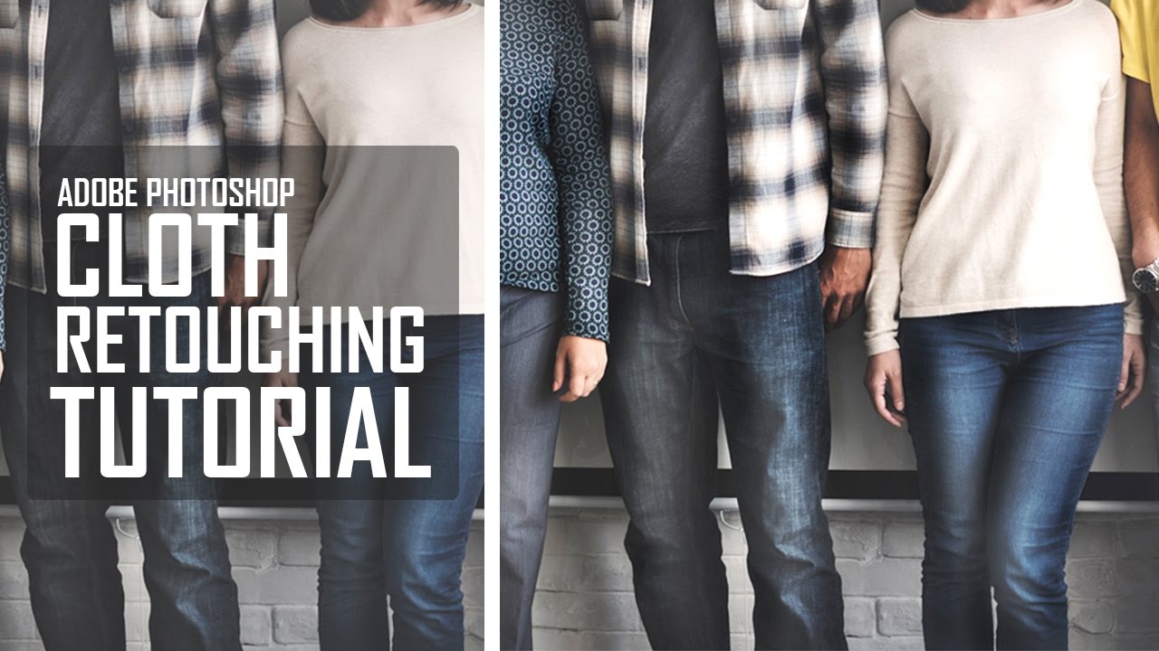 Cloth Retouching | Men and Womens Dress | Photoshop Tutorial | 2017 ...