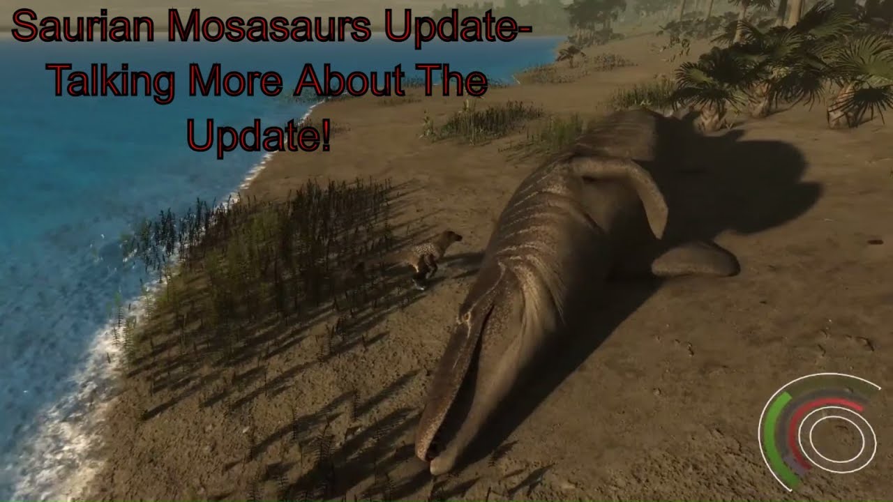 Saurian Mosasaurs Update- Talking More About The Update! - YouTube