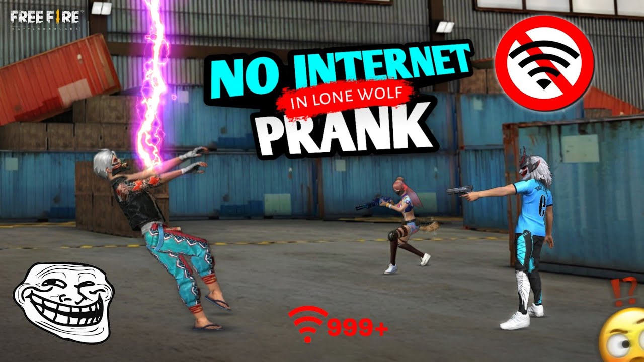 NO INTERNET PRANK FREE Fire! 🚫 Internet in Lone Wolf!" - YouTube