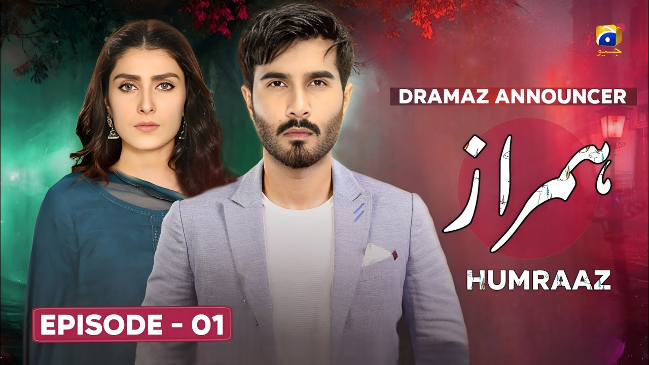Humraaz - Episode 01 - Feroze Khan - Ayeza Khan - Har Pal Geo - News ...