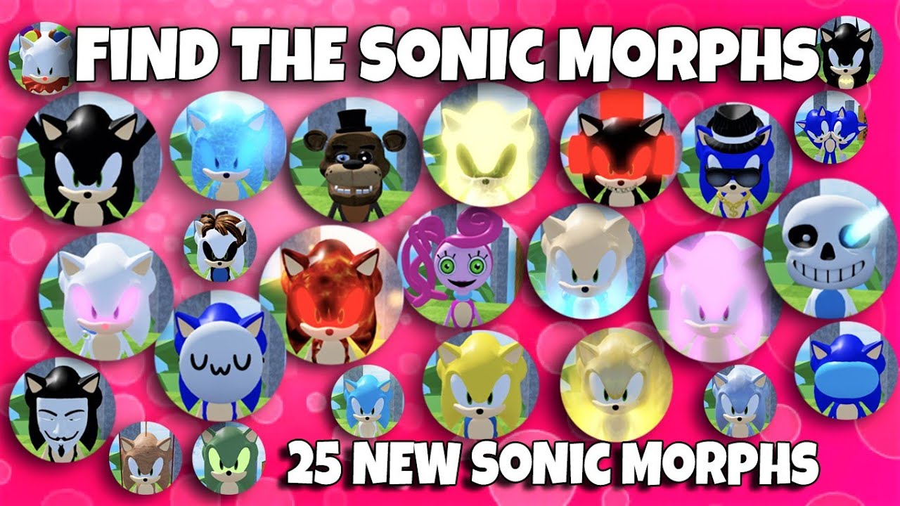 ROBLOX - Find The Hedgehog Morphs / Find The Sonic Morphs - 25 New ...