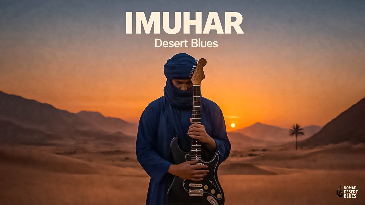 Desert Blues – Imuhar | Tuareg Guitar • Sahara Soul & Tishoumaren Vibes ...