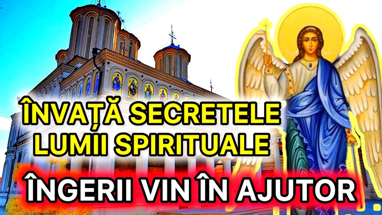 ÎNVAȚĂ SECRETELE LUMII SPIRITUALE ÎNGERII VIN ÎN AJUTOR - YouTube