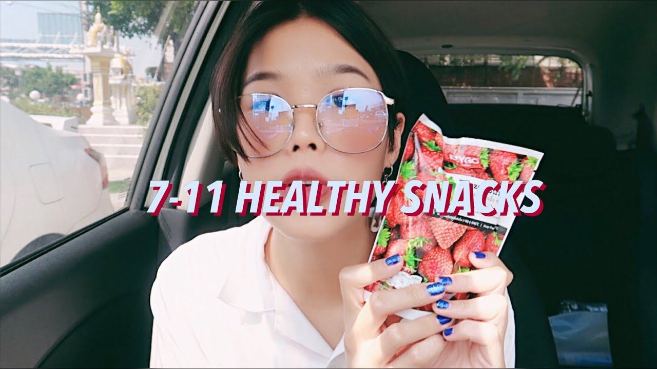 Healthy Snacks from 7-11! ขนมไม่อ้วนในเซเว่น - YouTube