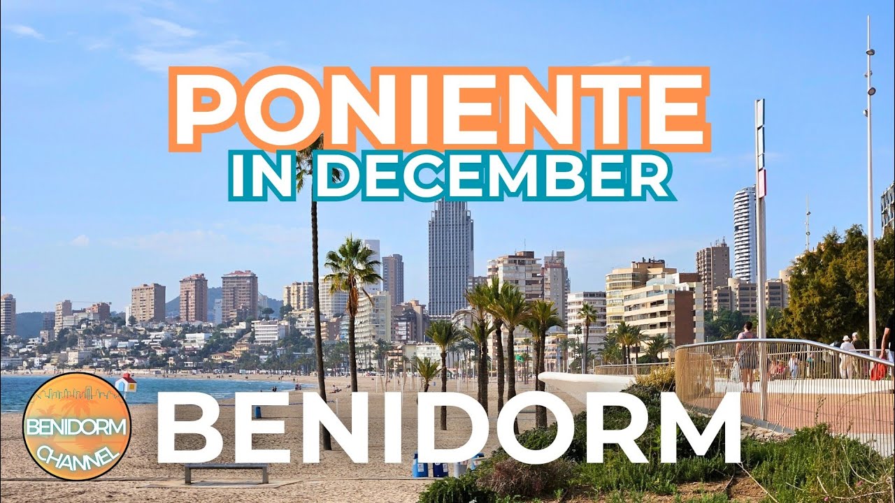 Benidorm - Poniente Beach in December - YouTube