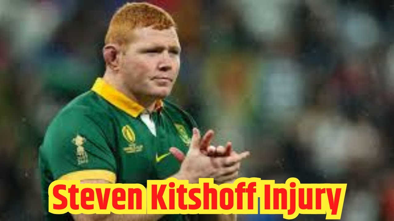 Steven Kitshoff Injury Update: A Major Setback for Rugby - YouTube
