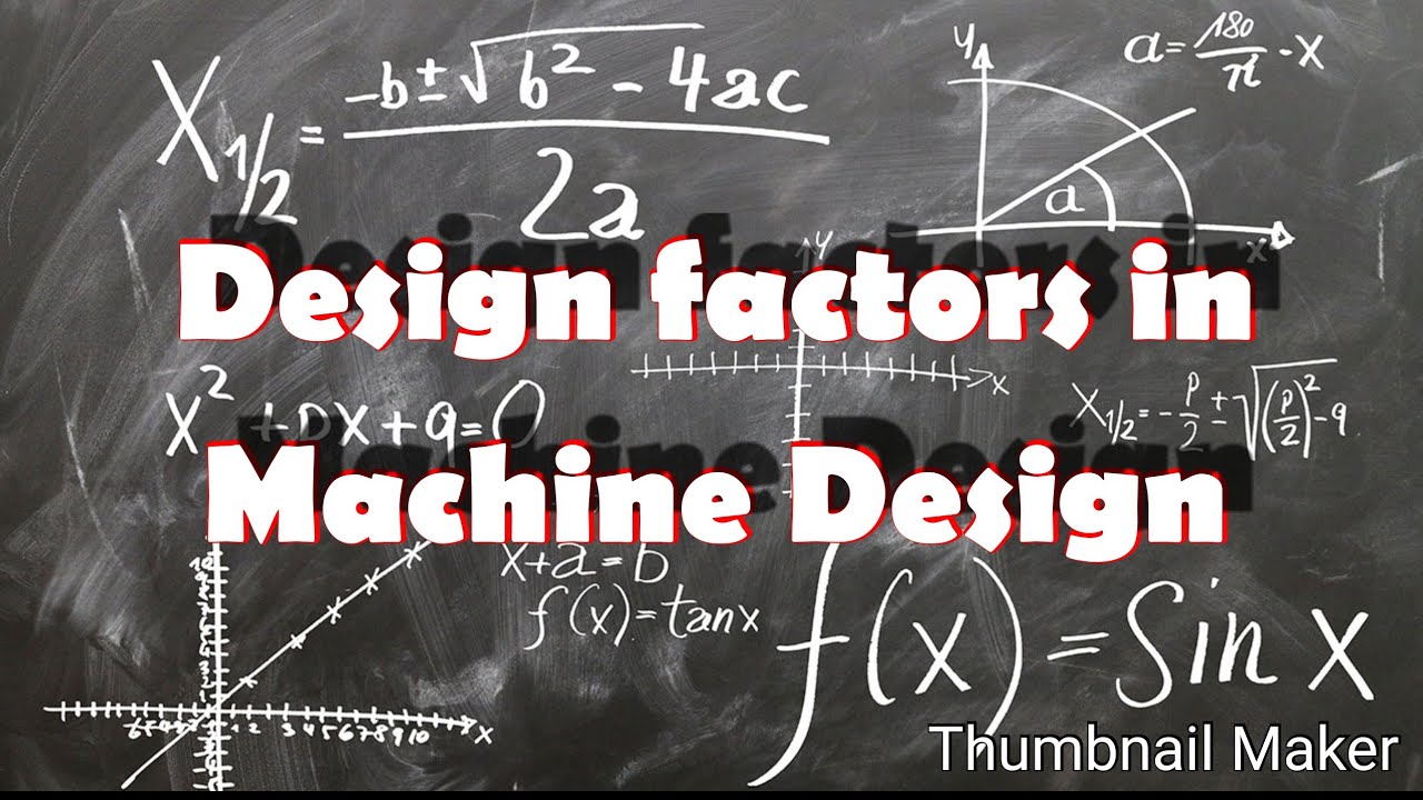 Factors to be considered during machine design - YouTube