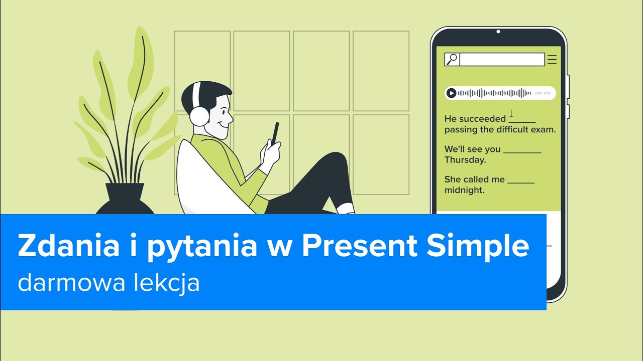 Gramatyka ANGIELSKA od podstaw | Zdania i pytania w Present Simple ...