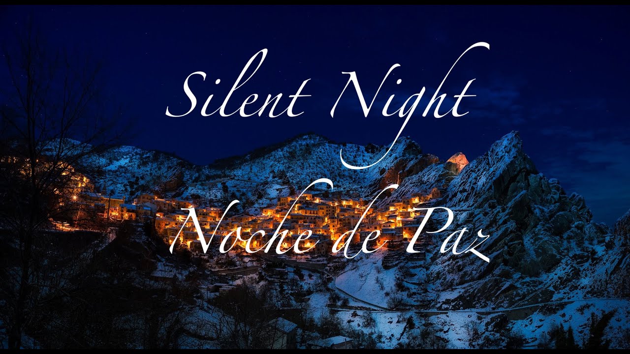 Silent Night // Noche de Paz - YouTube