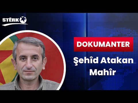 Beşa Seyêmîn a Dokumantera Şehîd Atakan Mahîr