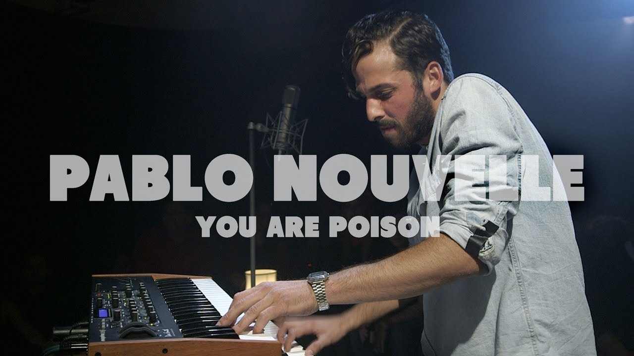 Pablo Nouvelle - You Are Poison [feat. Tulliae] | Live at Music ...