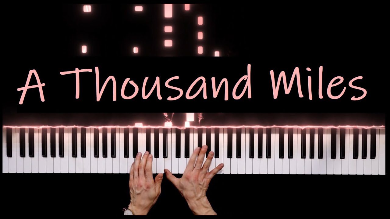 A Thousand Miles - Vanessa Carlton - Piano Cover - Piano Tutorial - YouTube