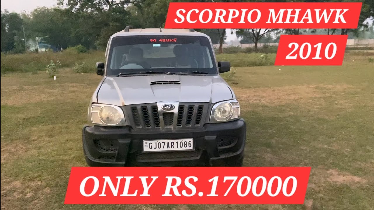SINGHAM 😎 SCORPIO MHAWK 2010 ...💵🚗💸 ONLY RS.170000 💵💸💵 - YouTube