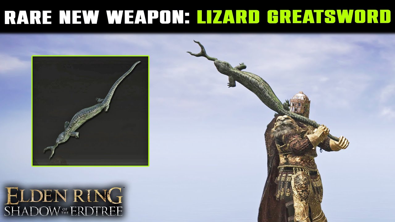 New Rare Weapon: LIZARD GREATSWORD Location & Showcase | Elden Ring ...
