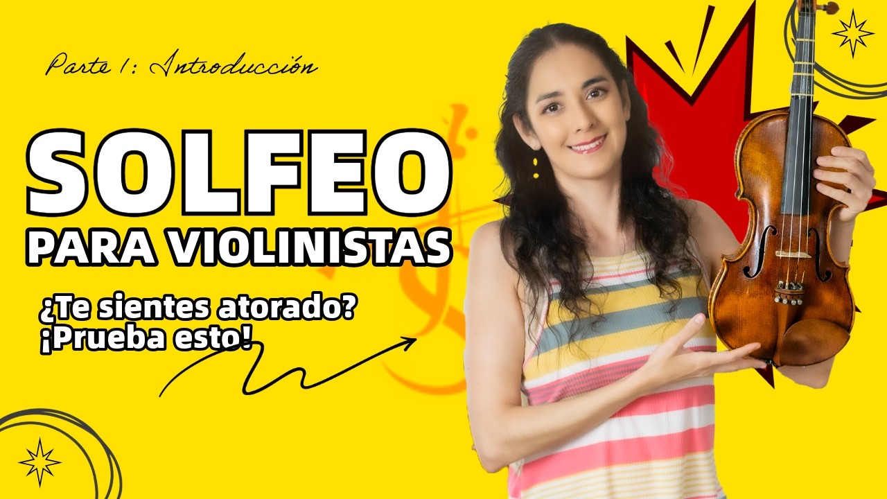 Solfeo Para Violinistas 🧐🎻 - Introducción ¿Qué es el Solfeo? Parte 1 ...