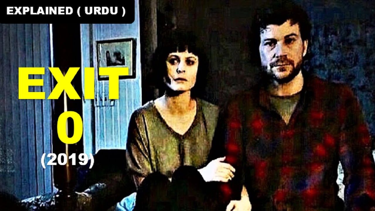 Exit 0 (2019) | Movie Spoiler + Ending Explained in Hindi / Urdu ...