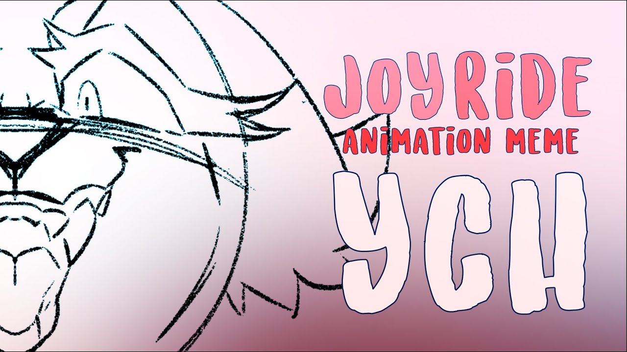 JOYRIDE | ANIMATION MEME | YCH (CLOSED/PENDING) - YouTube