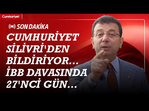 #CANLI | İBB davasında 27'nci gün! Etkin pişmanlıkçının talebi kabul edildi
