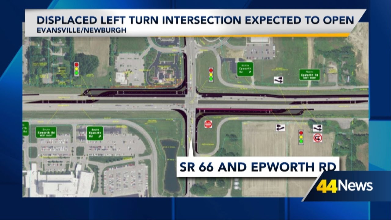 Displaced left turn intersection expected to open at SR 66 and Epworth ...