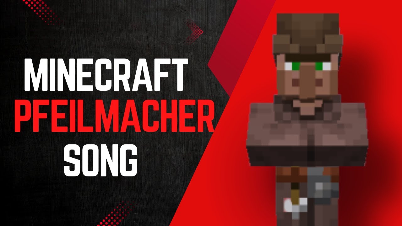 Minecraft Pfeilmacher Song Deutsch - YouTube