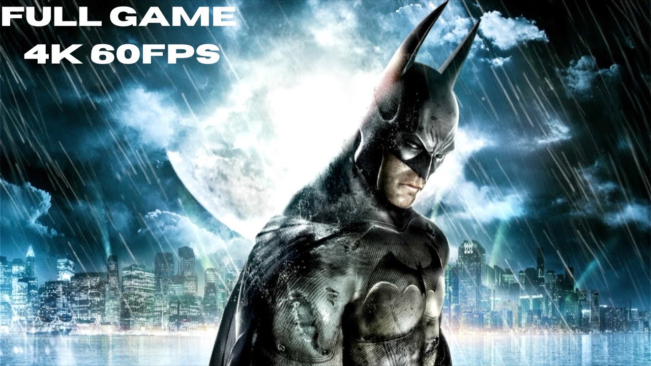 Batman: Arkham Asylum Remastered FULL GAME 4K 60 FPS 100% Completion ...