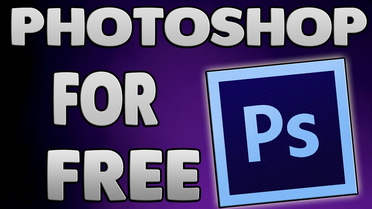 How To Get PhotoShop For Free 2017 YouTube how-to-get-photoshop-for-free-2017-youtube