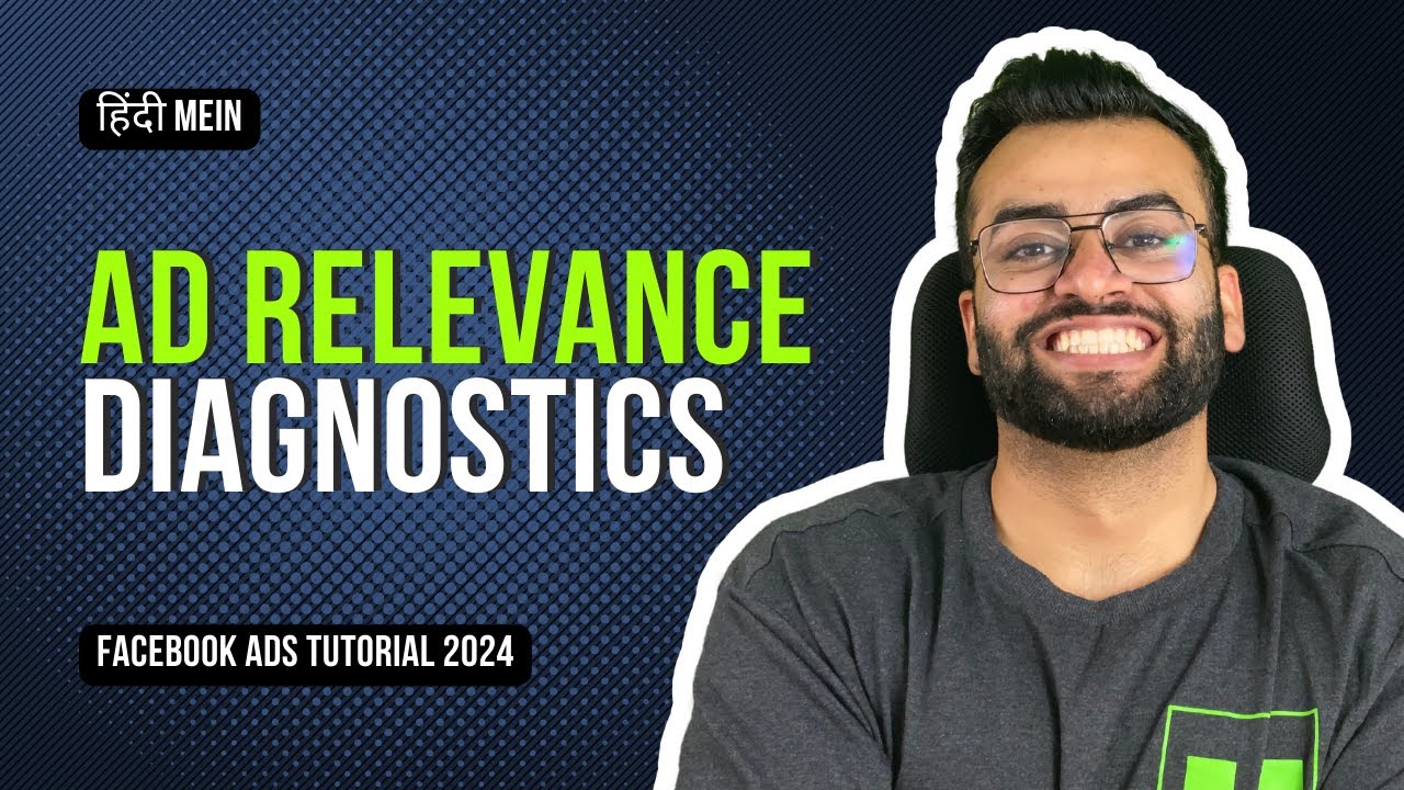 Ad Relevance Diagnostics | Seekho Facebook Aur Instagram Ads Hindi Mein - YouTube
