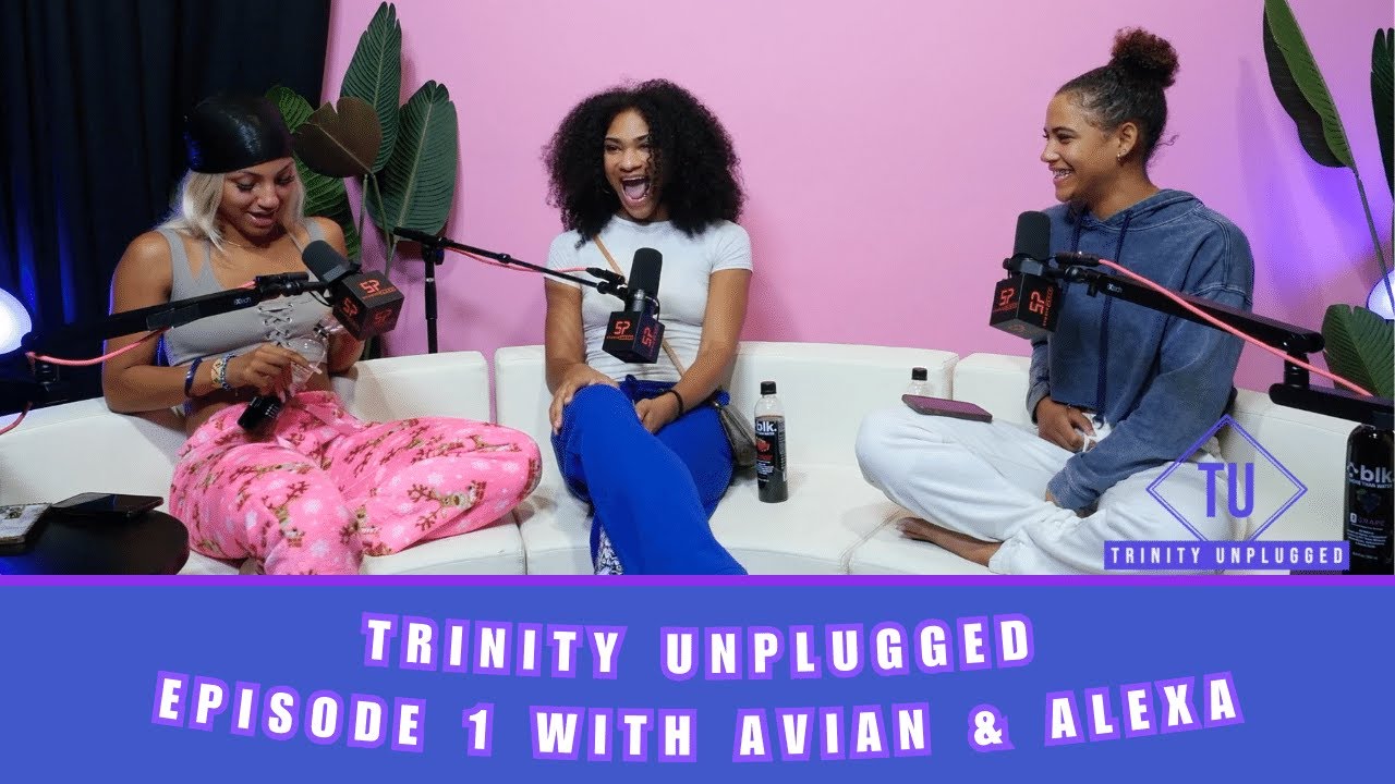 TRINITY UNPLUGGED with TRINITY ROSSUM | EPISODE 1 | AVIAN & ALEXA - YouTube
