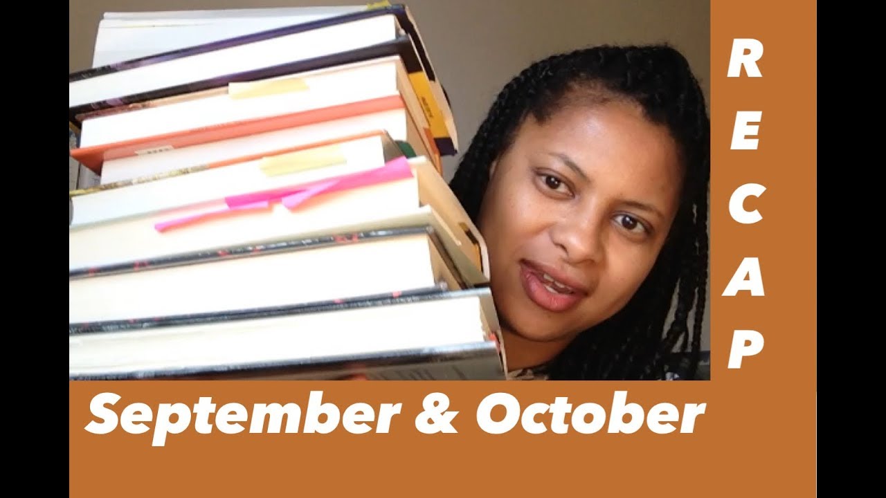 SEPTEMBER AND OCTOBER RECAP - YouTube
