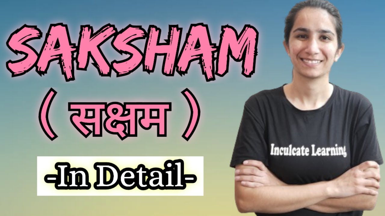 Saksham Portal | Educational Current Affairs | For All Teaching Exams ...