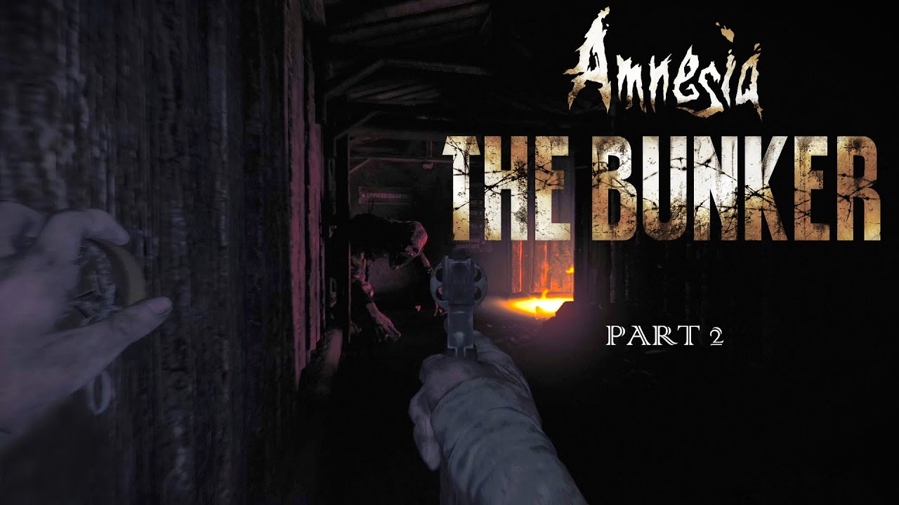 HOW TO GET OUT |Part 2| 【Amnesia: The Bunker】 - YouTube
