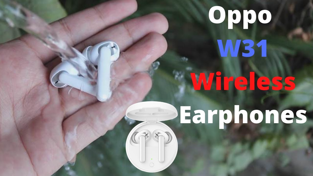 Oppo Enco W31 Premium Wireless Earphones | TWS Earbuds Under Rs 4000 ...